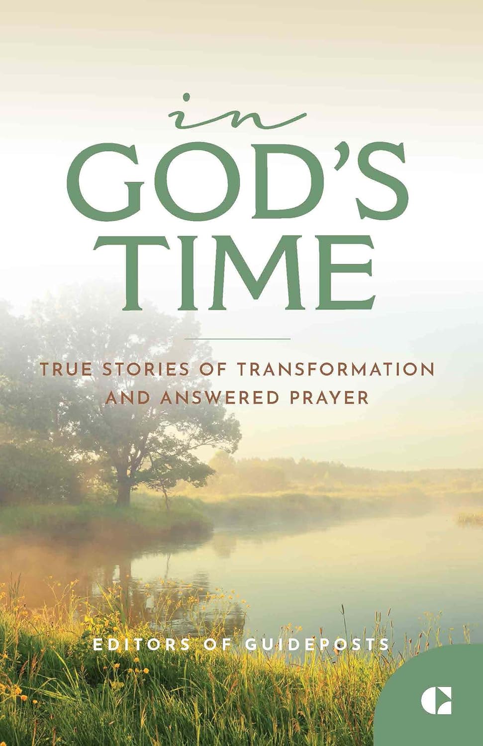 True Stories of Transformation and Answered Prayer - Caroline S. Cooper